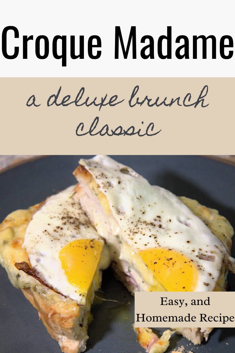 Easy Croque Madame Recipe – Creamy, Cheesy & Oven-Baked - Live Life ...